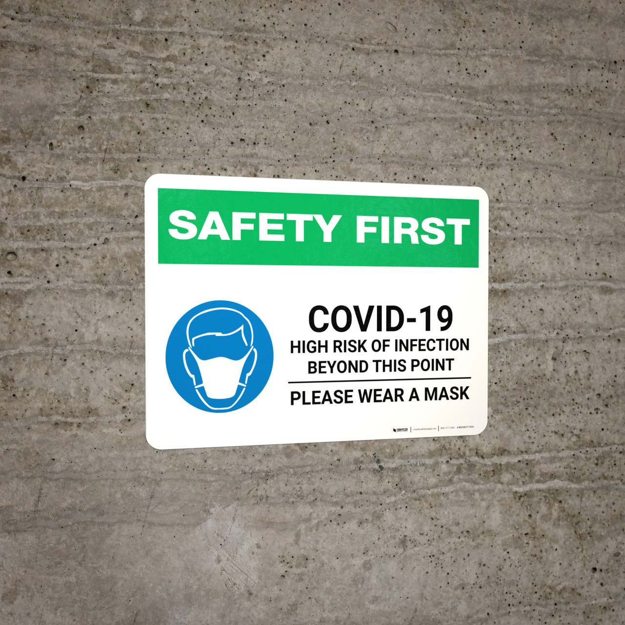 Safety First: COVID-19 High Risk Of Infection Please Wear Mask with ...
