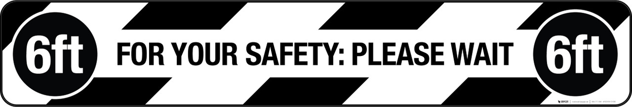 For Your Safety: Please Wait 6Ft - Social Distancing Strip | Creative ...