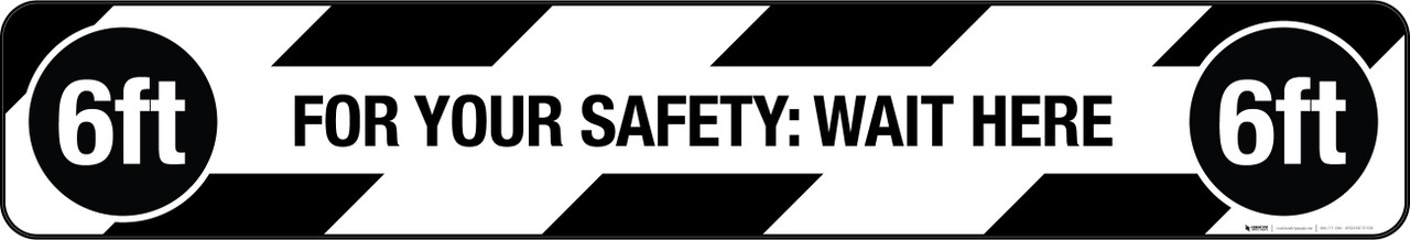 For Your Safety: Wait Here 6Ft - Social Distancing Strip | Creative ...