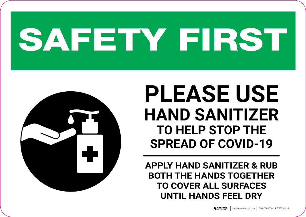 Safety First: Please Use Hand Sanitizer - Apply Hand Sanitizer and Rub ...