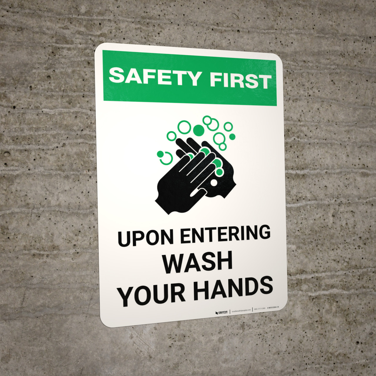 Safety First: Upon Entering Wash Your HandsPortrait - Wall Sign ...