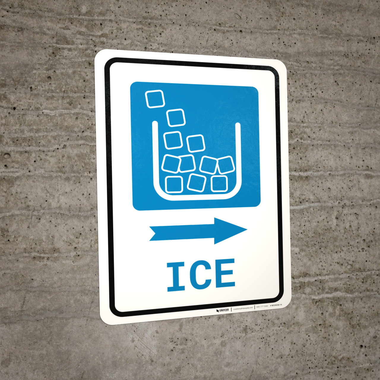 Ice Right Arrow with Icon Portrait - Wall Sign | Creative Safety Supply