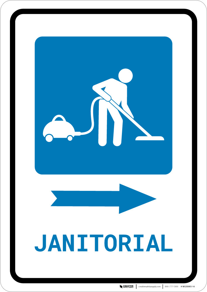 Janitorial Right Arrow with Icon Portrait - Wall Sign | Creative Safety ...