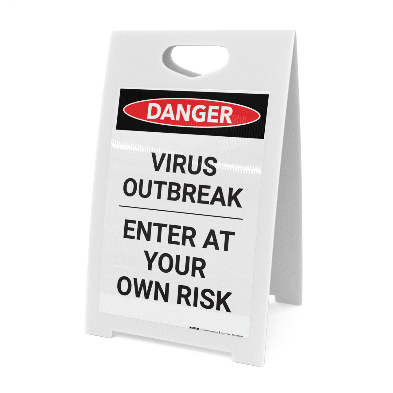 Danger: Virus Outbreak Enter At Own Risk Portrait - A-Frame Sign