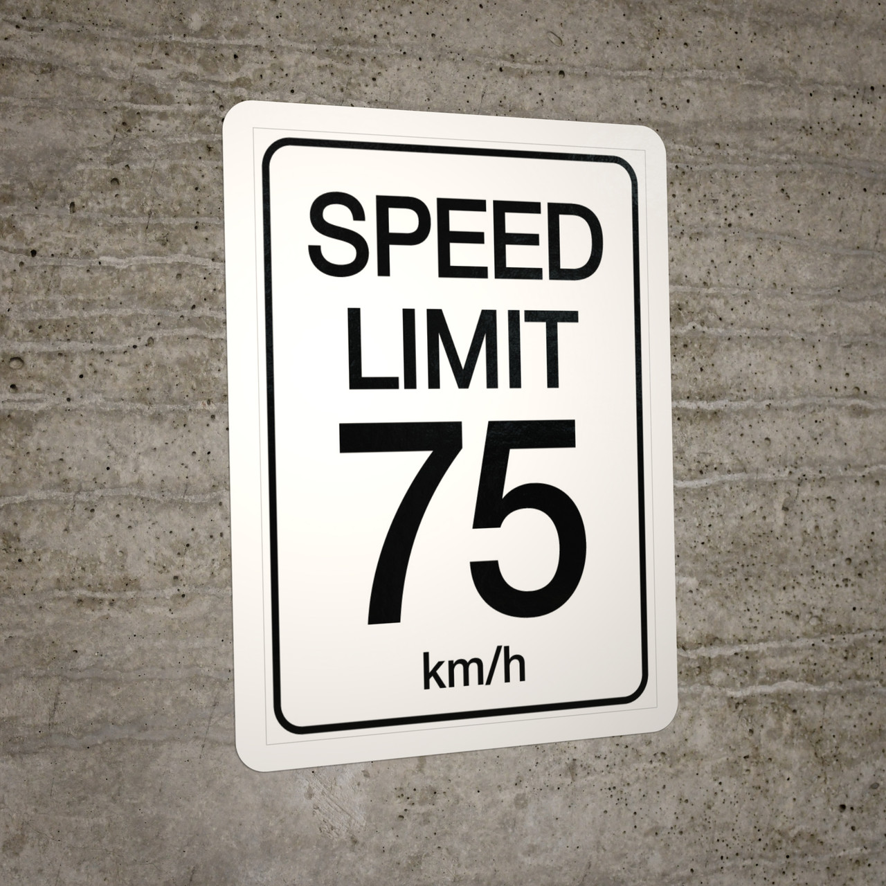 Speed Limit 75 kmh - Wall Sign