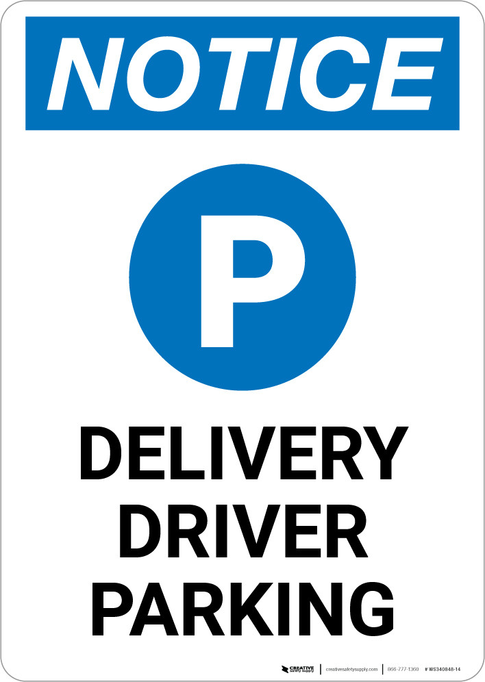 Notice: Delivery Driver Parking with Icon Portrait - Wall Sign