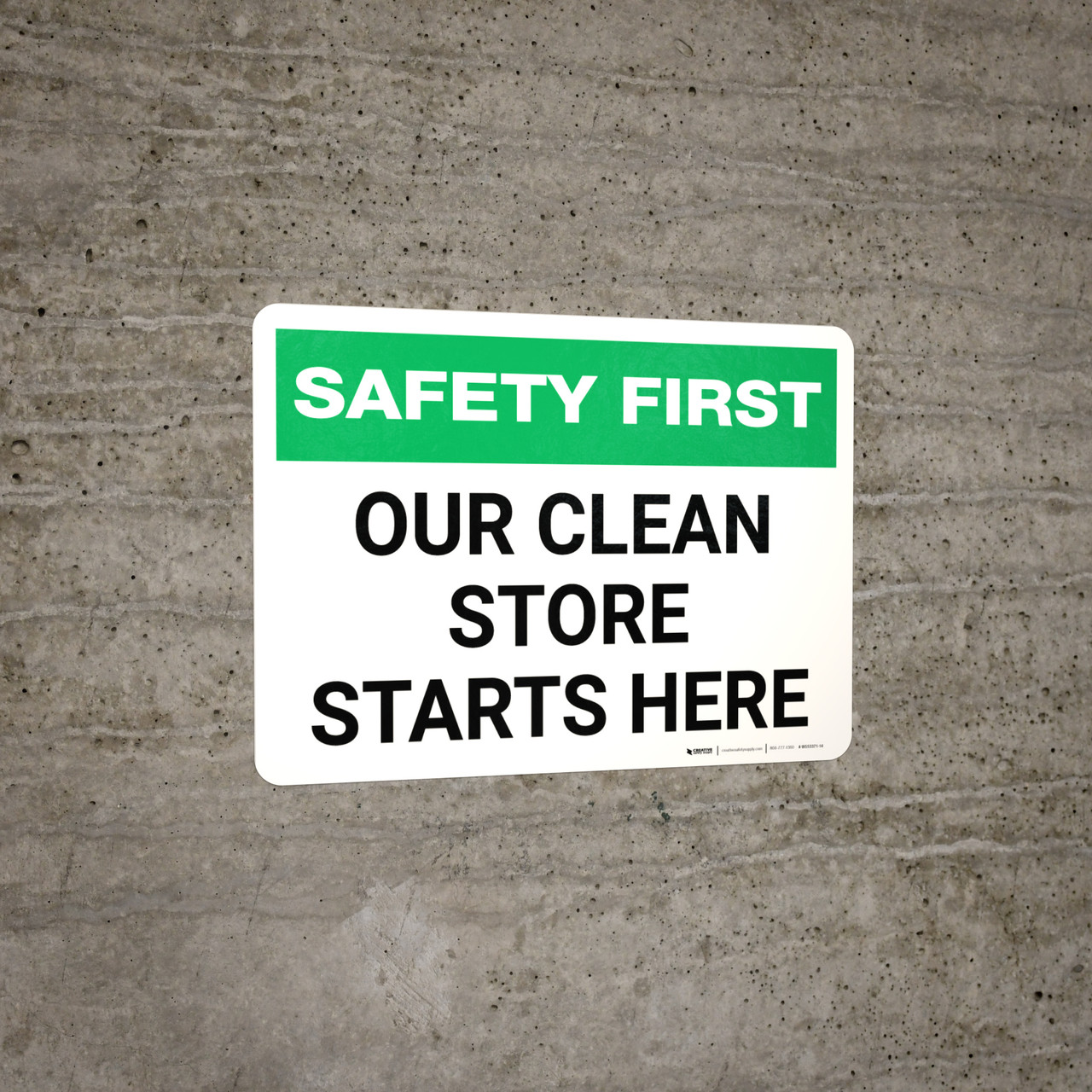 Safety First: Our Clean Store Starts Here Landscape - Wall Sign