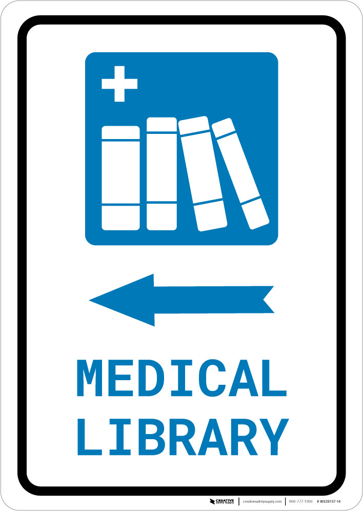 Medical Library Left Arrow with Icon Portrait - Wall Sign