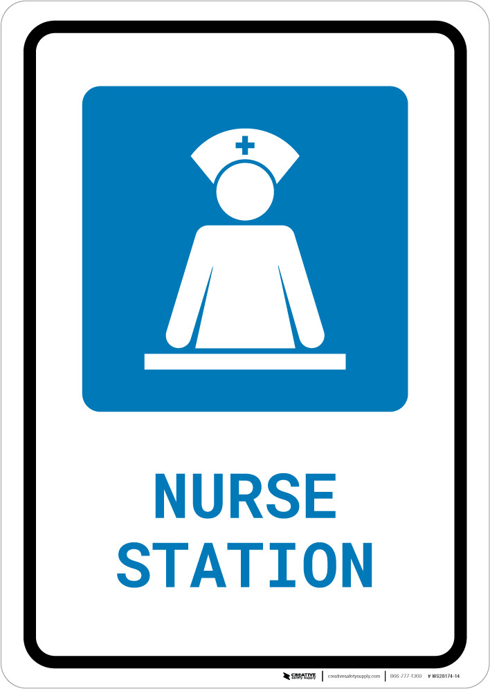 Nurse Station with Icon Portrait - Wall Sign | Creative Safety Supply