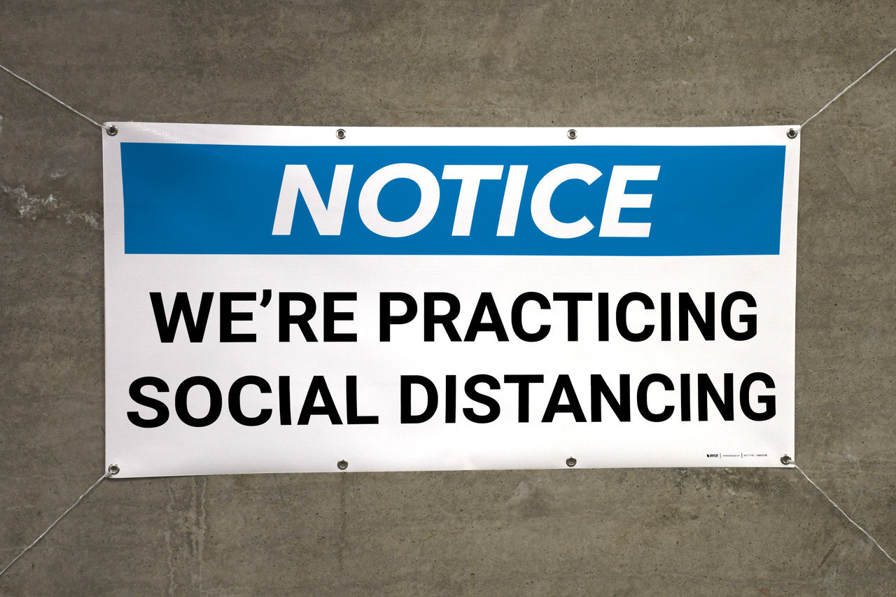 Notice: We're Practicing Social DIstancing - Banner