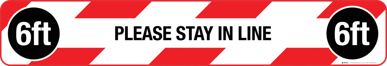 Please Stay In Line 6Ft - Social Distancing Strip