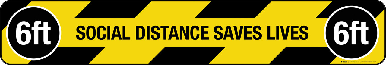 Social Distance Saves Lives 6Ft - Social Distancing Strip
