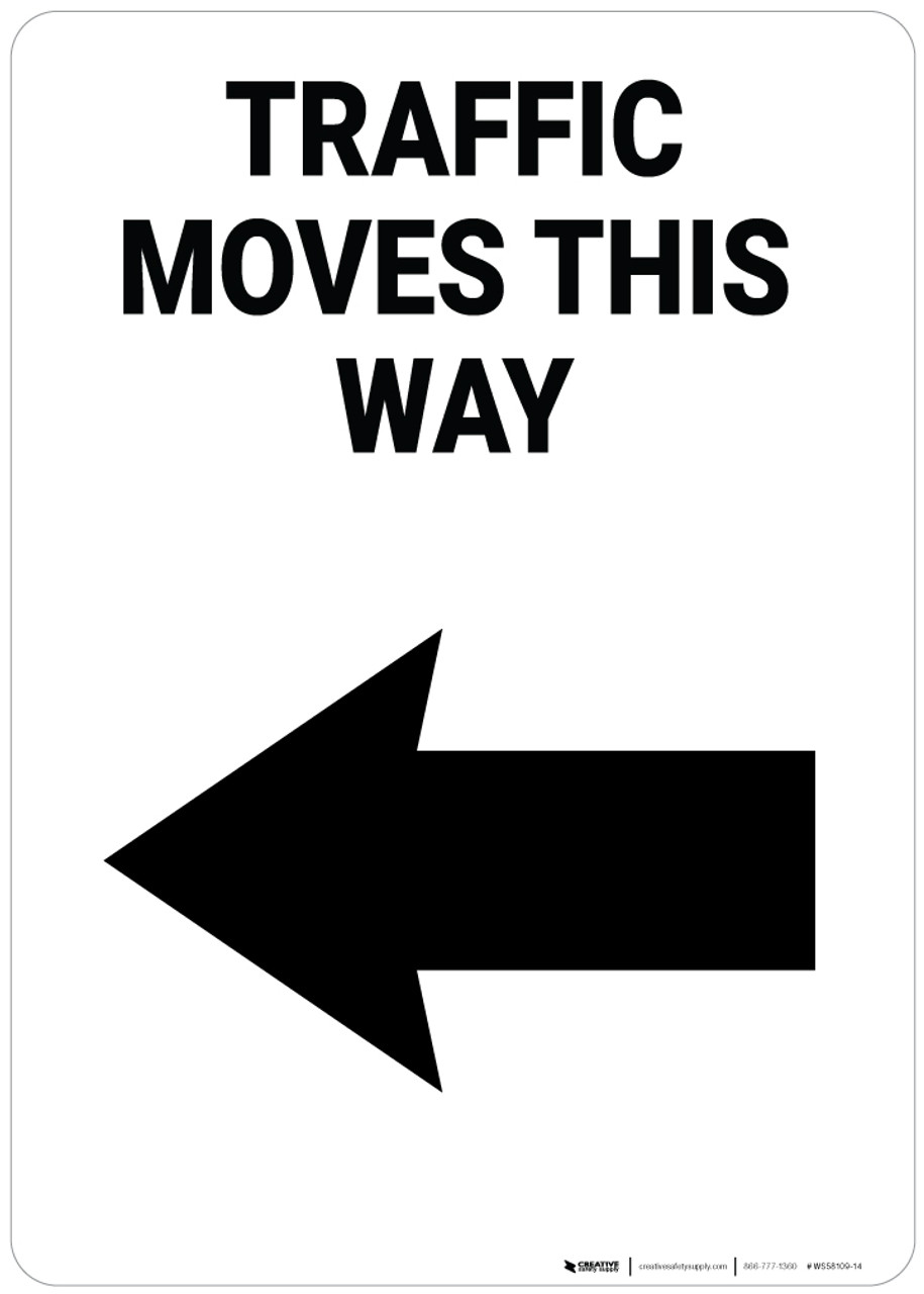 Traffic Moves This Way Left Arrow Portrait - Wall Sign