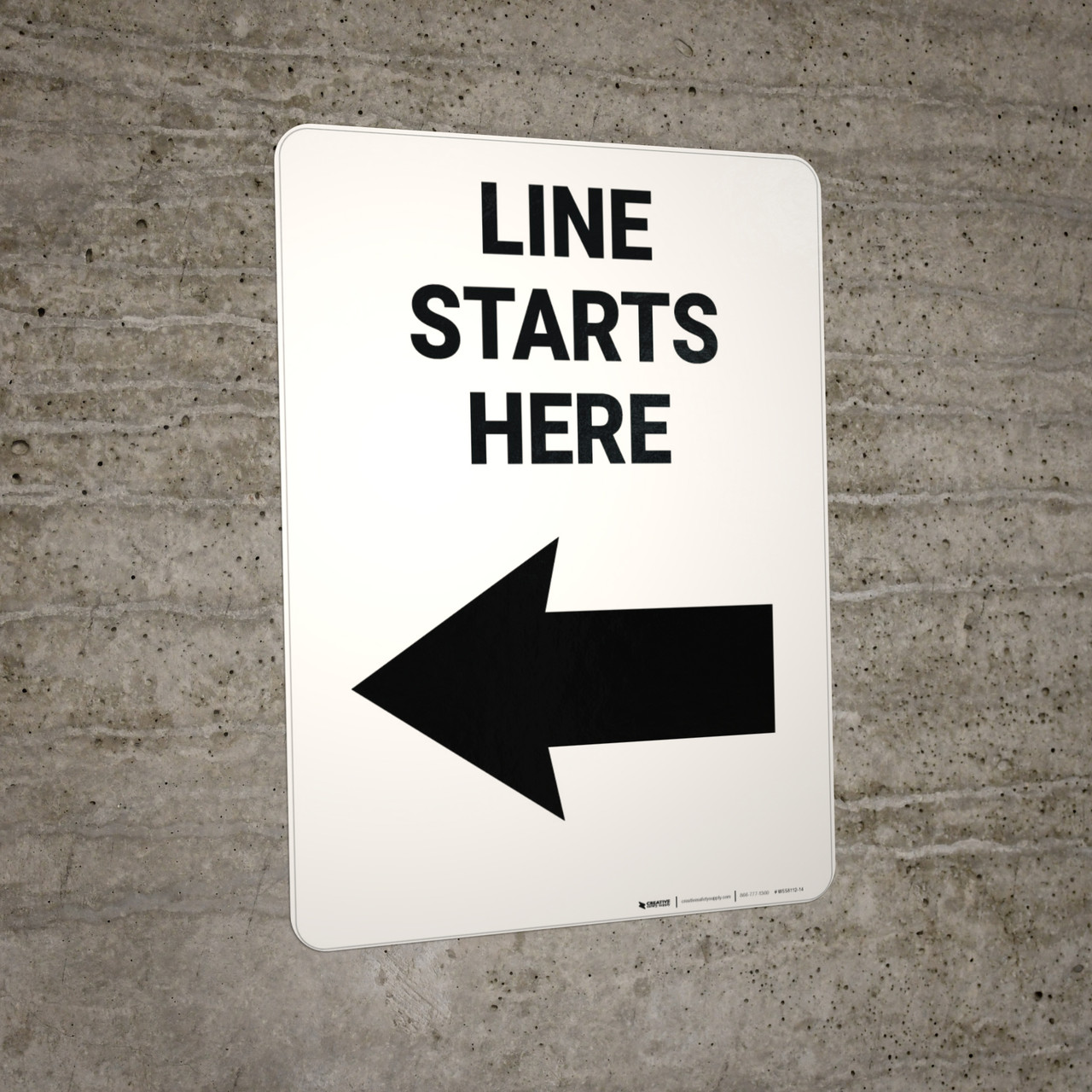 Line Starts Here Left Arrow Portrait - Wall Sign