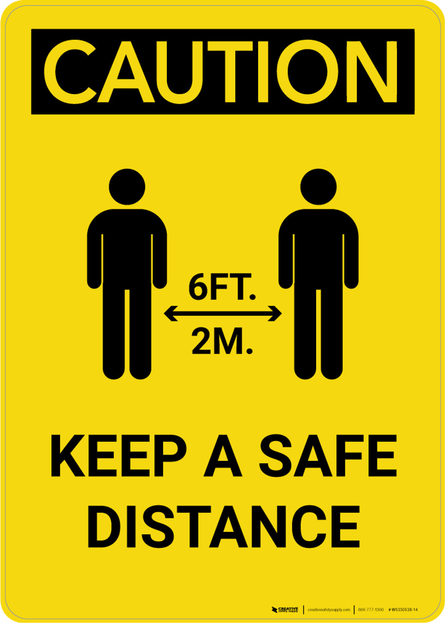 Caution: Keep a Safe Distance with Icon Portrait - Wall Sign