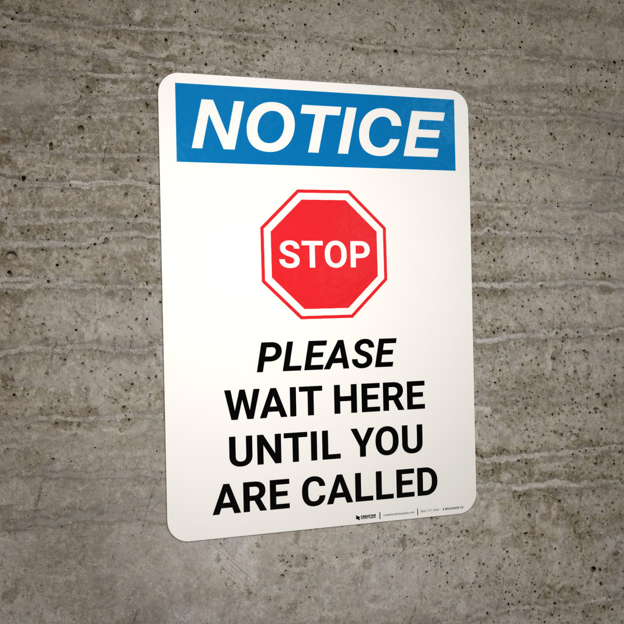 Notice: Stop Please Wait Here Until You Are Called with Icon Portrait ...