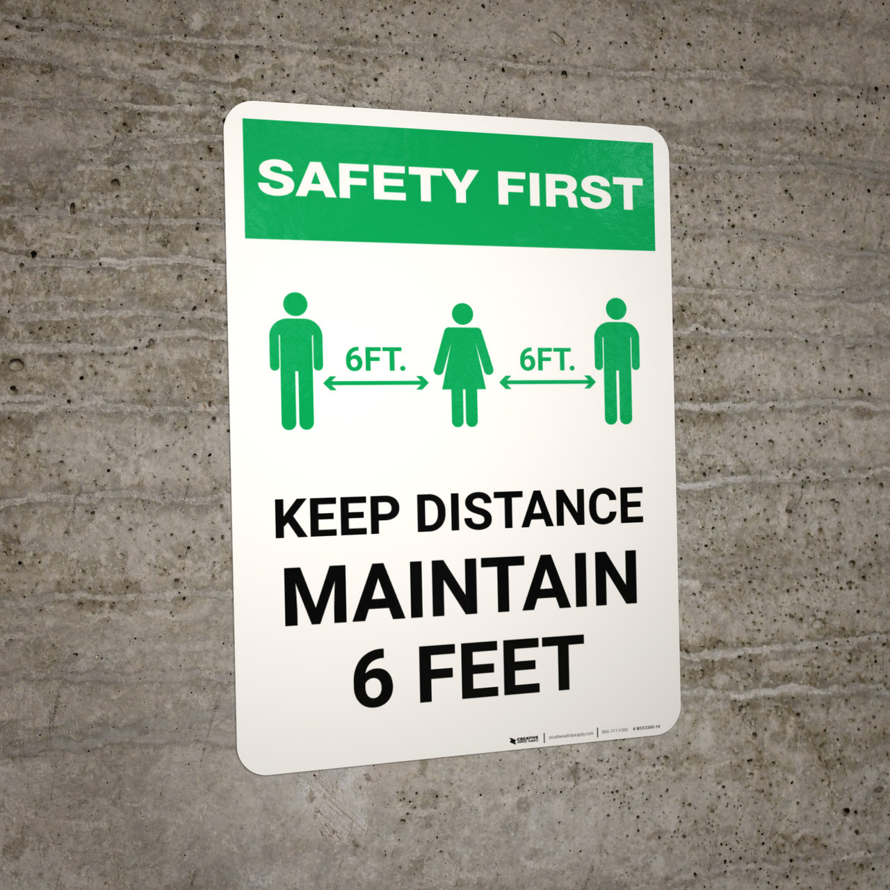 Safety First: Keep Distance Maintain 6ft with Icon Portrait - Wall Sign