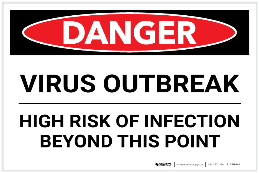 Danger: Virus Outbreak Risk Of Infection Landscape - Label