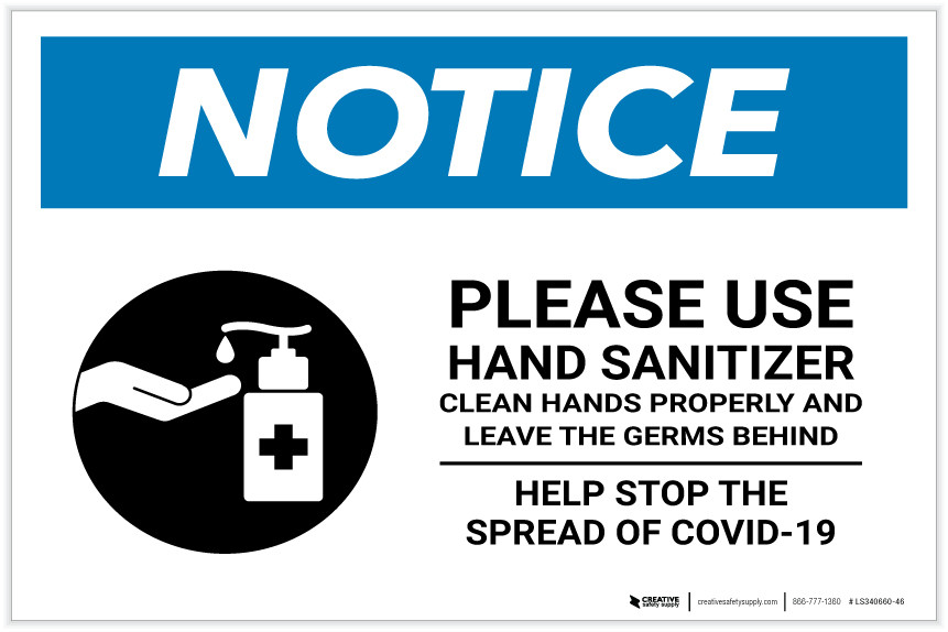 Notice: Please Use Hand Sanitizer - Leave Germs Behind Landscape ...