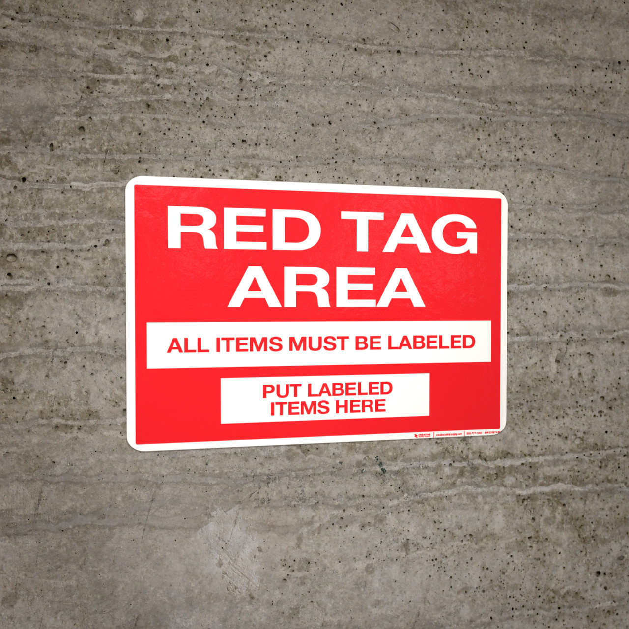 Red Tag Area Sign (Wall)