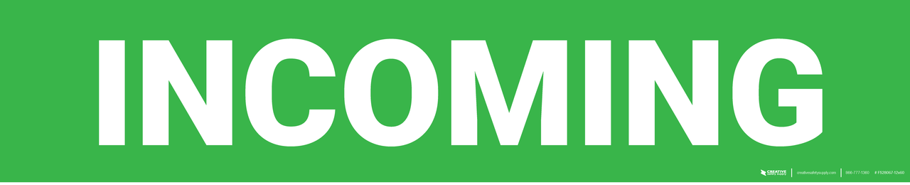 Incoming - Zone Floor Sign