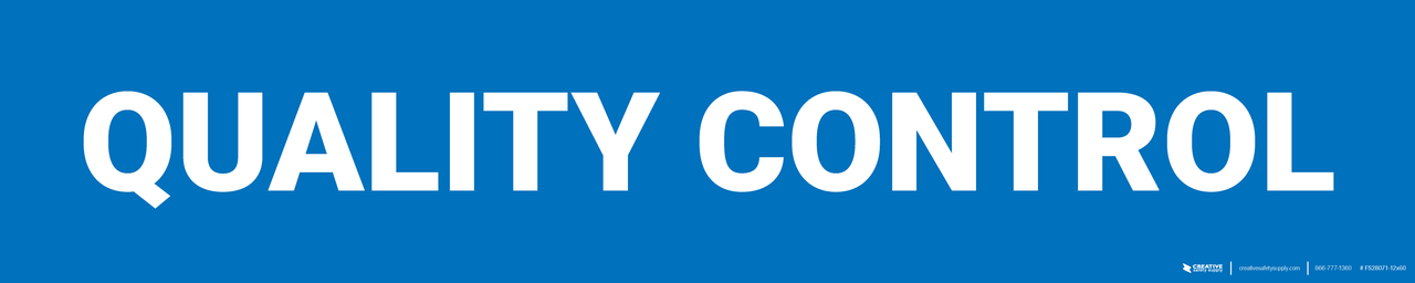 Quality Control - Zone Floor Sign