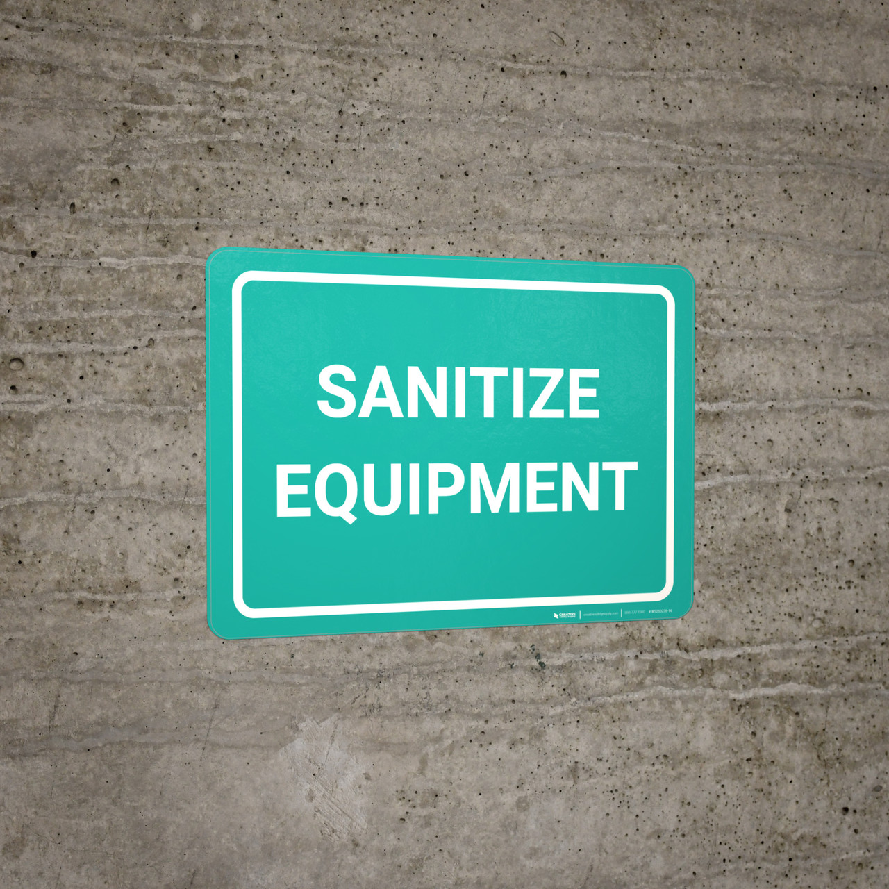 Sanitize Equipment Landscape - Wall Sign | Creative Safety Supply