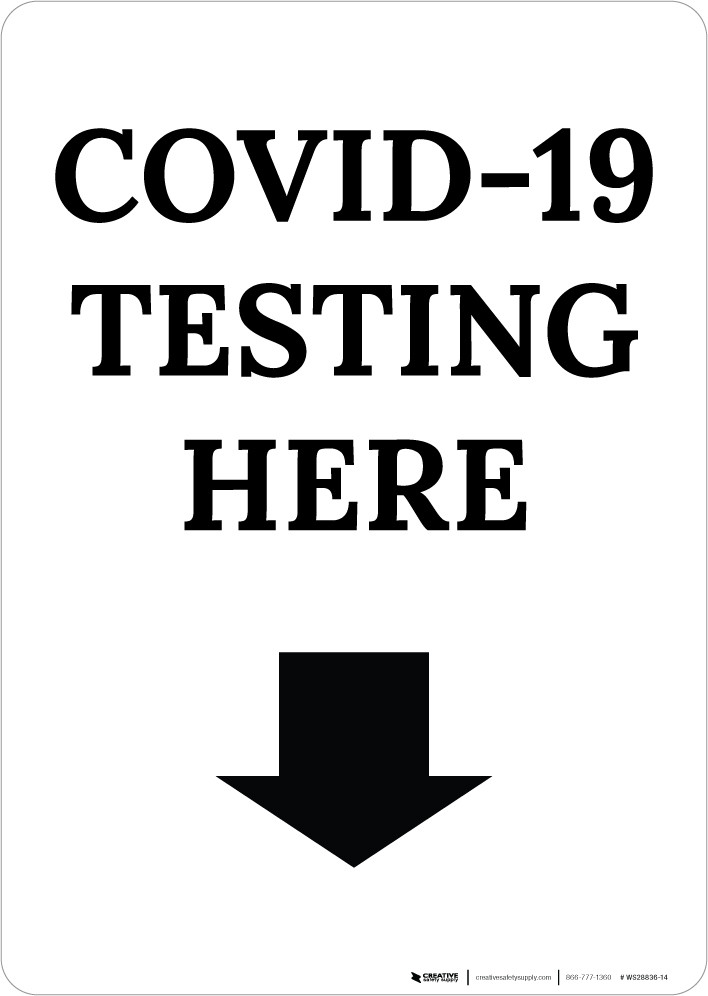 COVID-19 Testing Here Down Arrow Portrait - Wall Sign