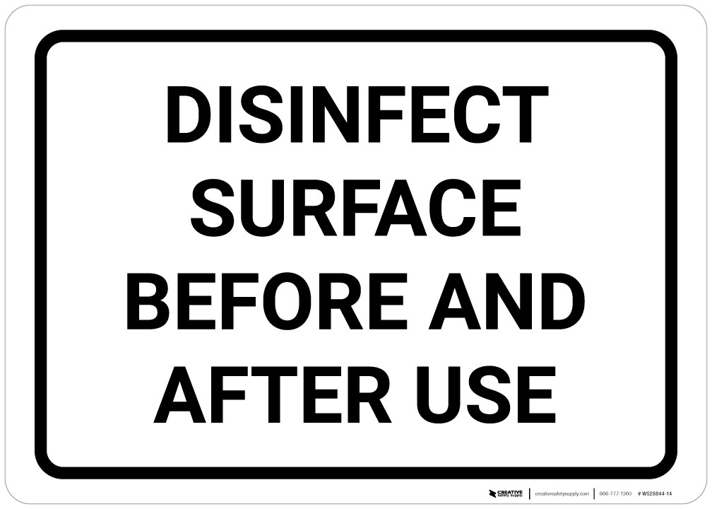 Disinfect Surface Before And After Use Landscape - Wall Sign | Creative ...
