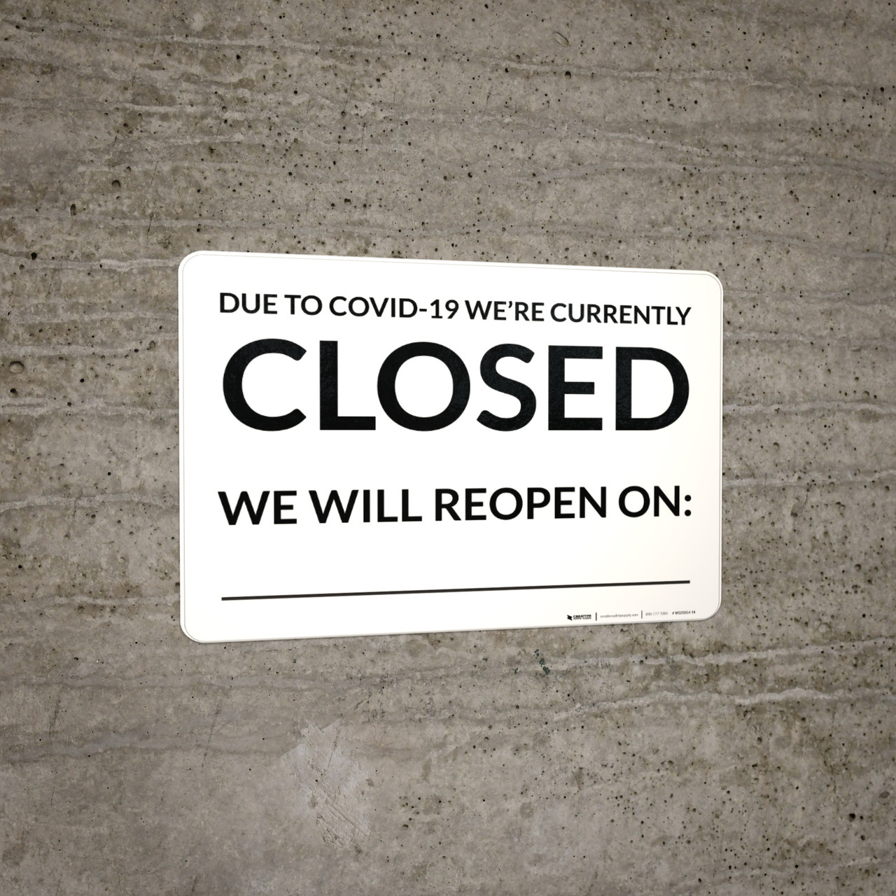 Due To COVID-19 We Have New Temporary Hours Landscape - Wall Sign