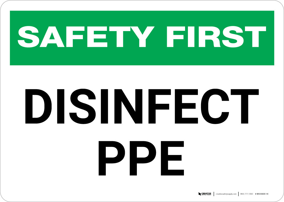 Safety First: Disinfect PPE Landscape - Wall Sign