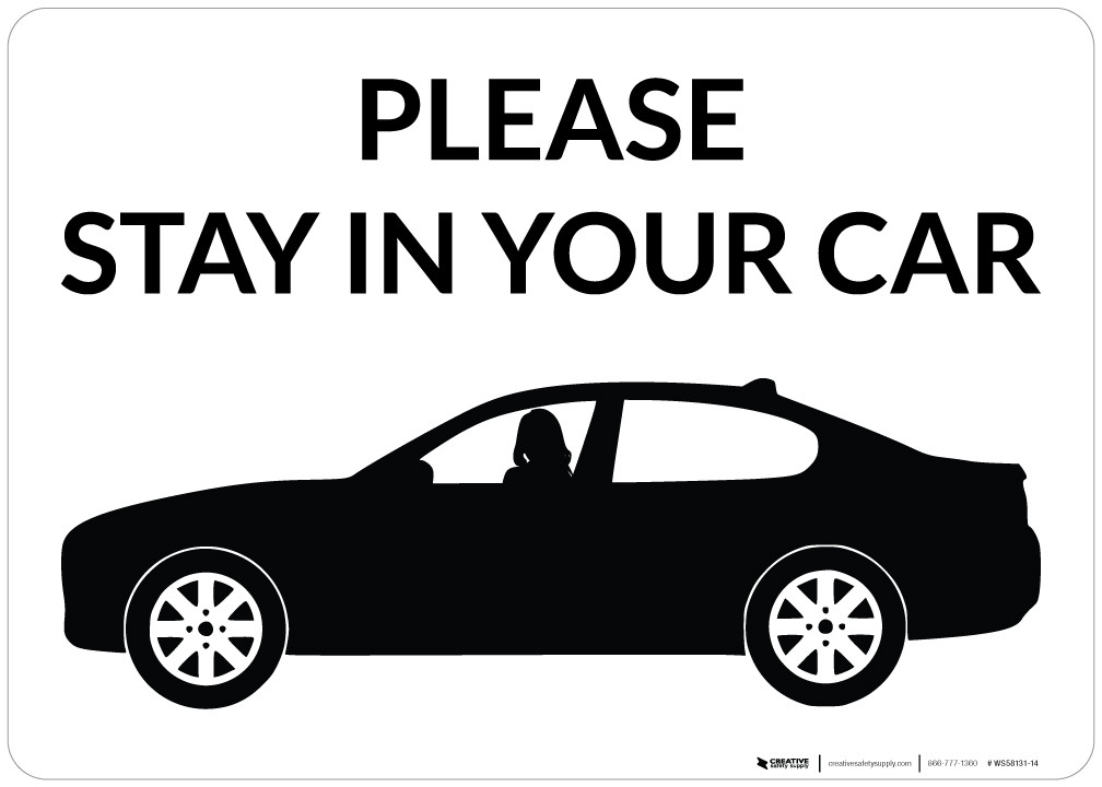 Please Stay In Your Car with Icon Landscape - Wall Sign | Creative ...