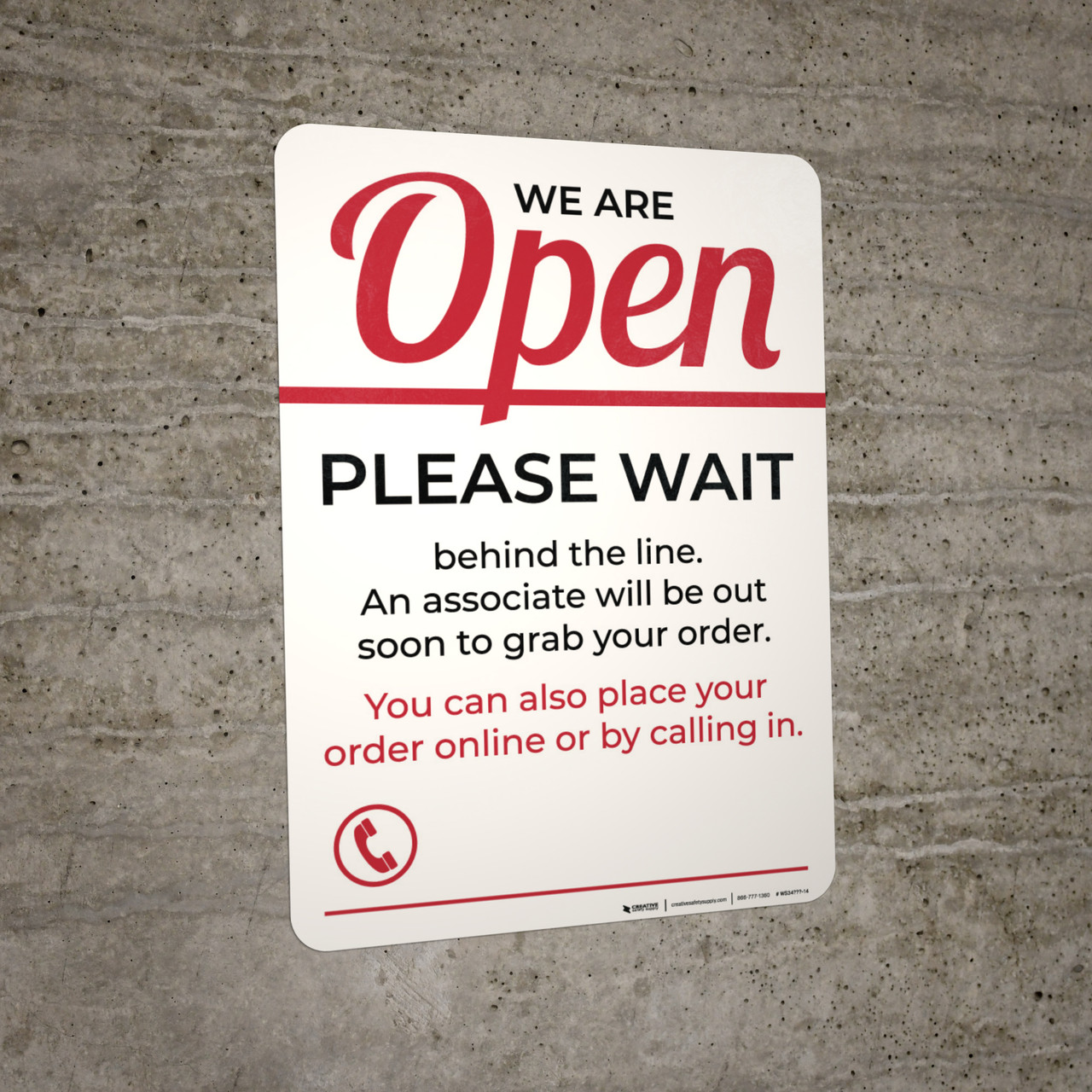 We Are Open Pease Wait Behind Line Portrait - Wall Sign