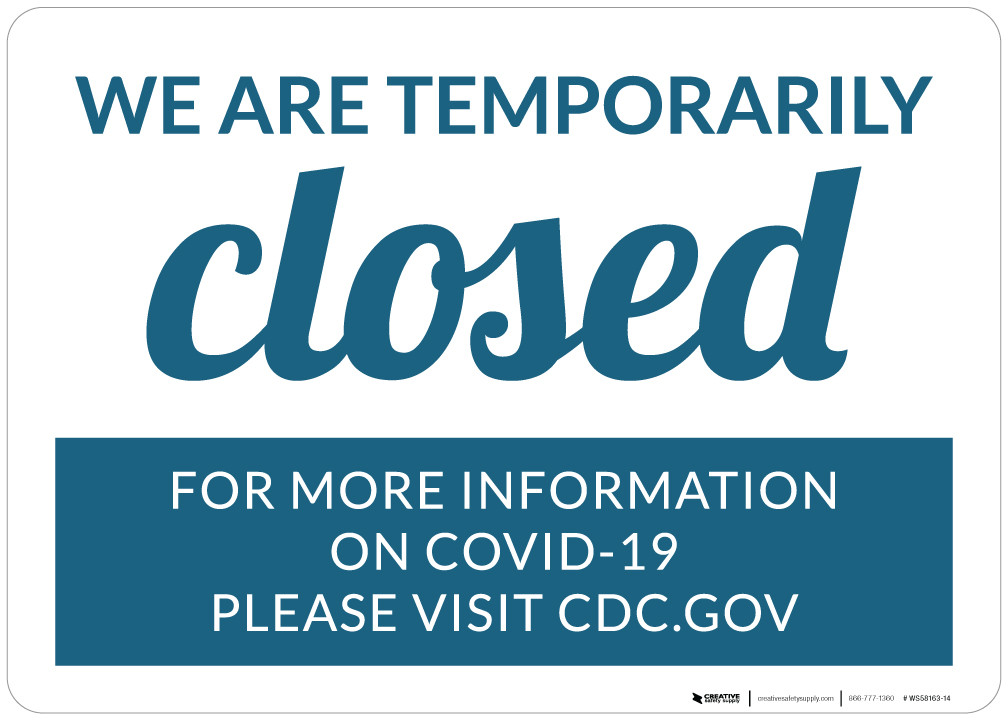 We Are Temporarily Closed Landscape - Wall Sign | Creative Safety Supply