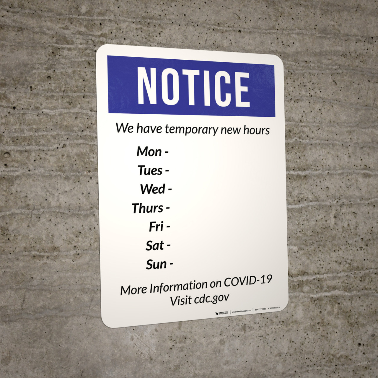 Notice: We Have Temporary New Hours COVID-19 Portrait - Wall Sign
