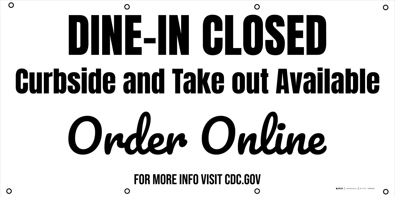 Dine-In Closed Curbside And Take Out Available - Banner | Creative ...