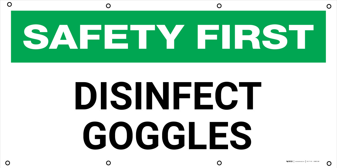 Safety First Disinfect Goggles - Banner | Creative Safety Supply