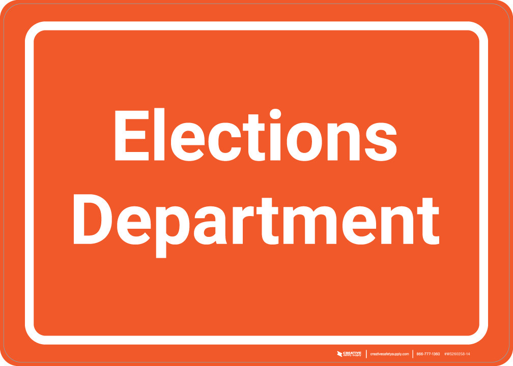 Elections Department v2 Landscape - Wall Sign | Creative Safety Supply