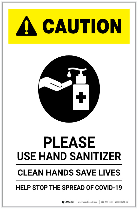 Caution: Please Use Hand Sanitizer - Clean Hands Save Lives Portrait ...