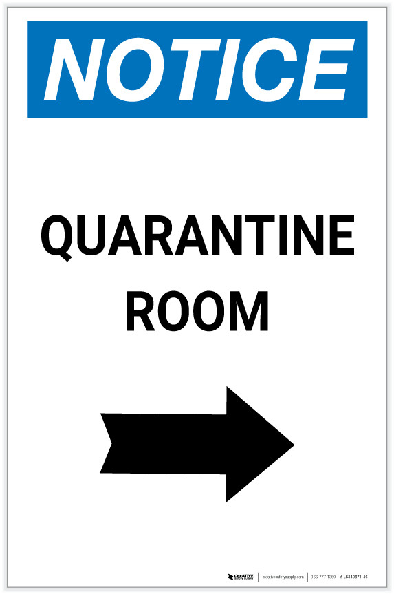 Notice: Quarantine Room Right Arrow Portrait - Label | Creative Safety ...