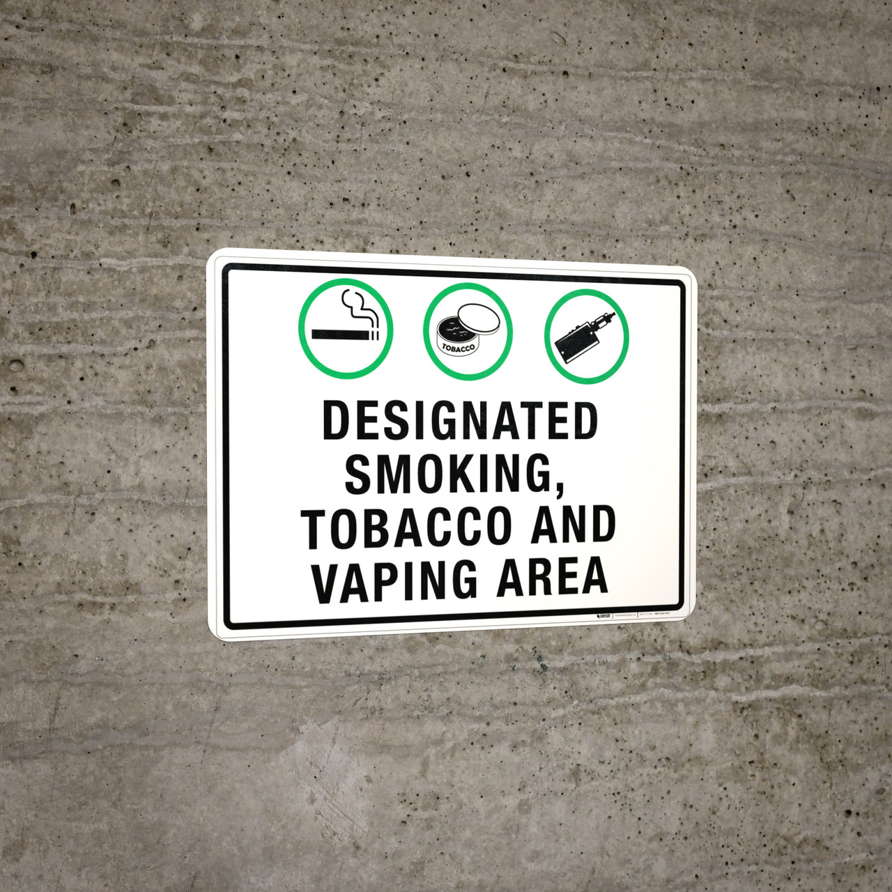 Designated Smoking/Tobacco/Vaping Area - Wall Sign