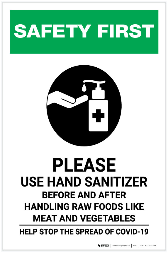 Safety First: Please Use Hand Sanitizer - Before and After Handling Raw ...