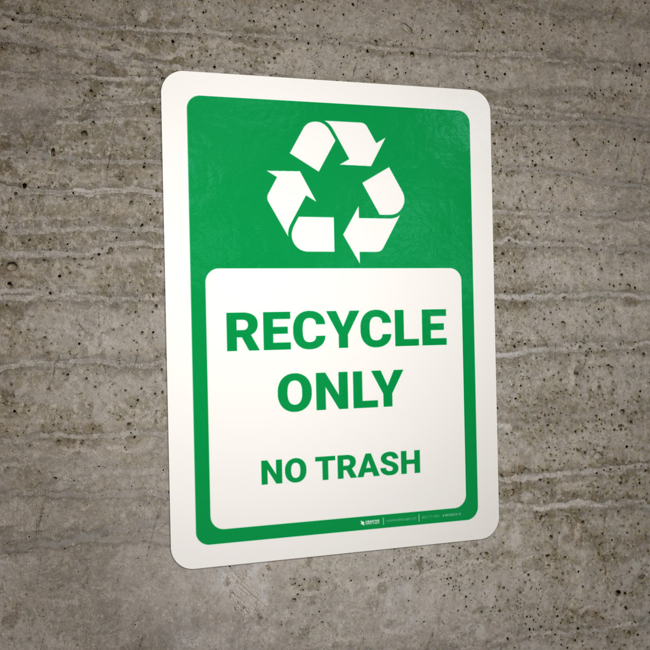 Recycle Only - No Trash - Wall Sign