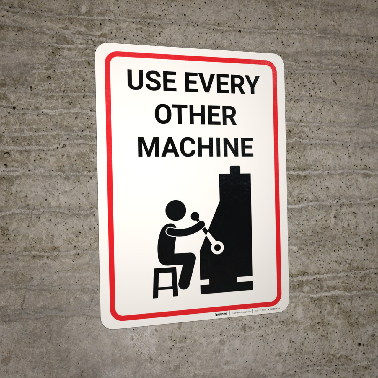 Use Every Other Machine Portrait - Wall Sign