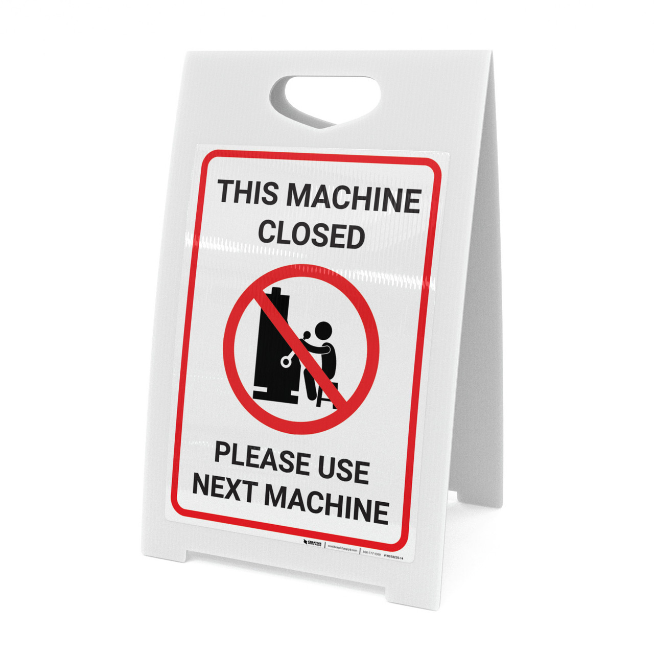 This Machine Closed - Please Use Next Machine - A-Frame Sign