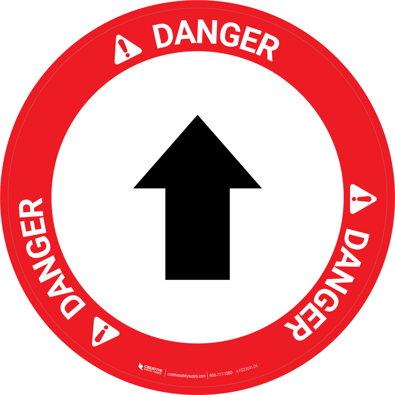 Danger: Up Arrow Circular - Floor Sign | Creative Safety Supply