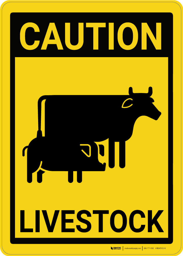 Caution: Livestock - Wall Sign