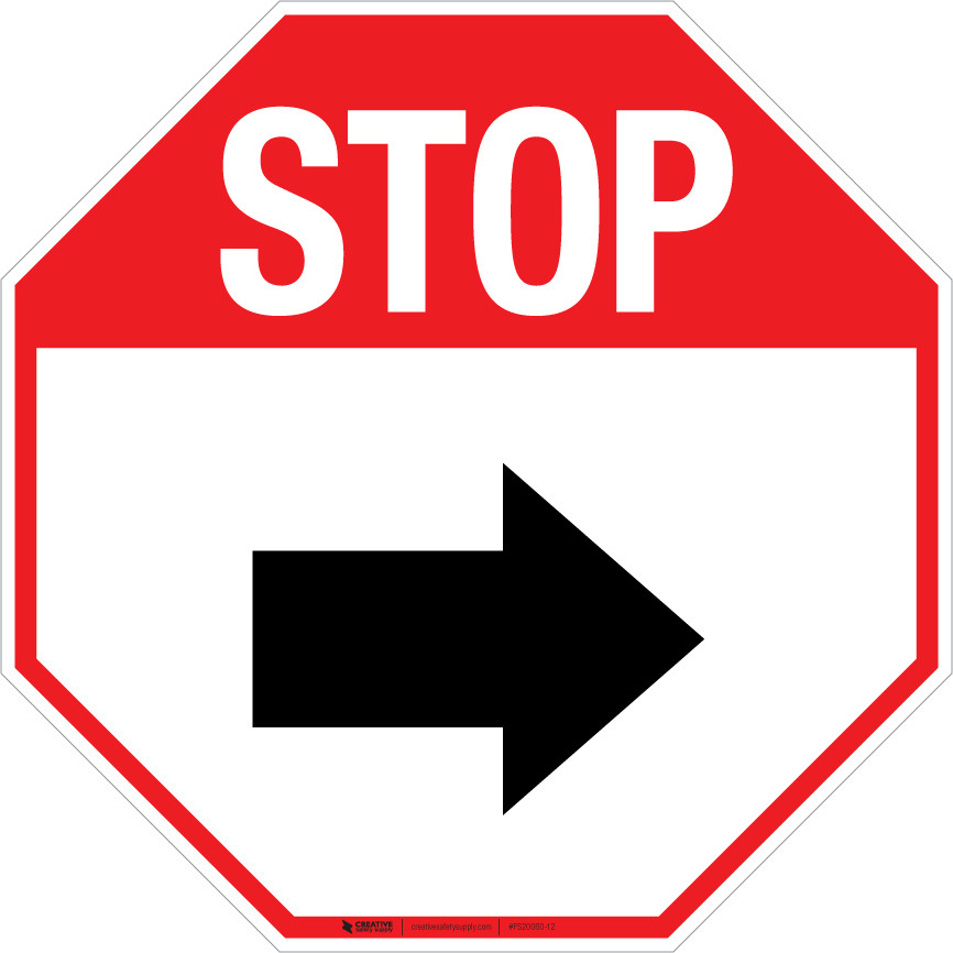 Stop Right Arrow - Floor Sign | Creative Safety Supply