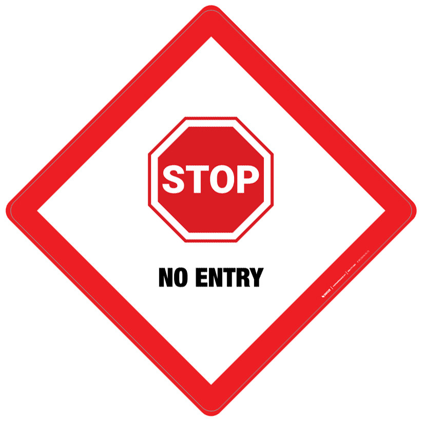 Stop: No Entry - Placard Sign | Creative Safety Supply