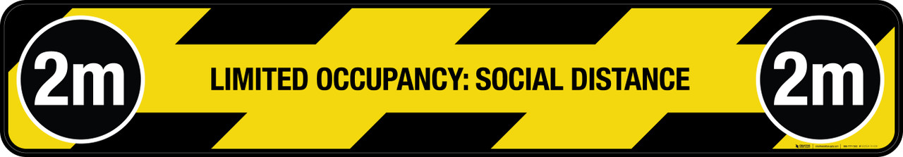 Limited Occupancy: Social Distance - 2M- Social Distancing Strip